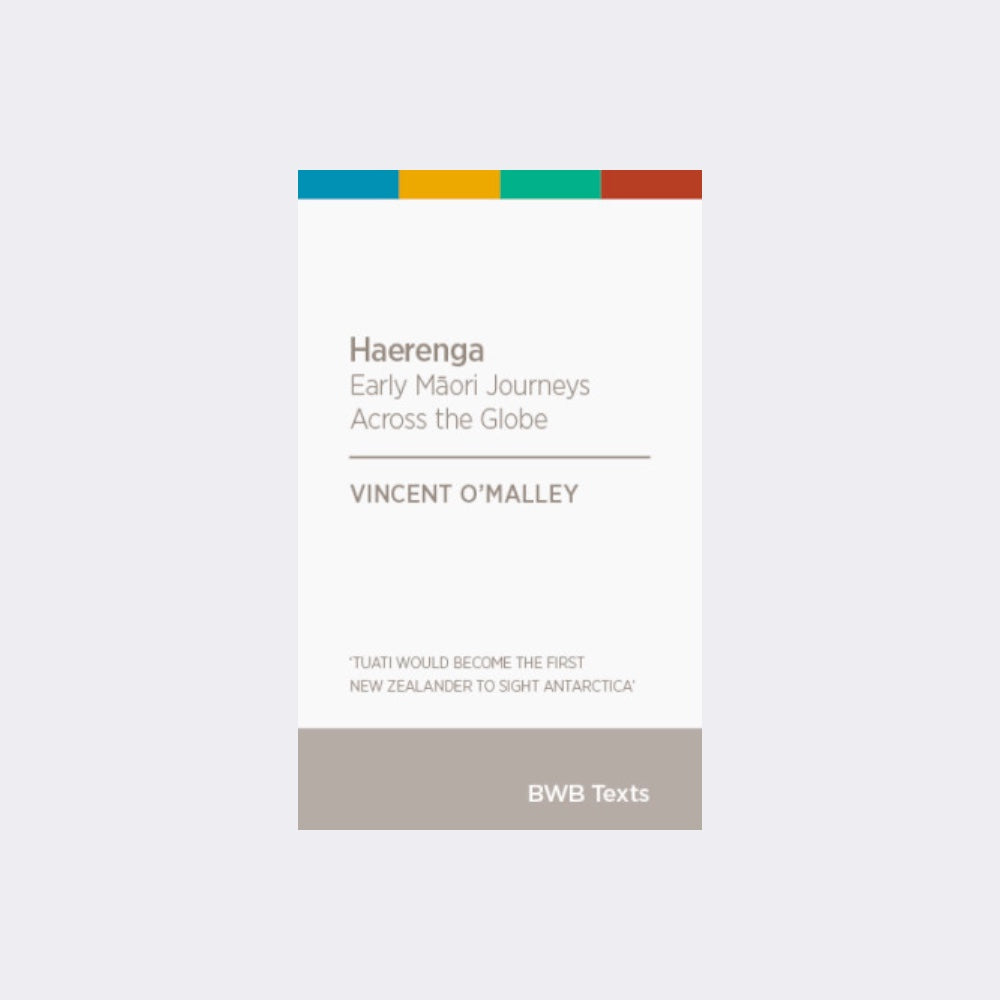 Haerenga by Vincent O'Malley – Frances Nation