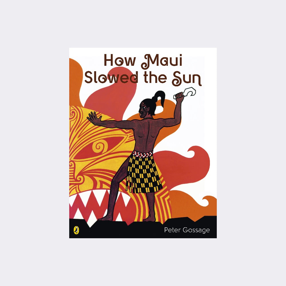 How Māui Slowed the Sun by Peter Gossage – Frances Nation