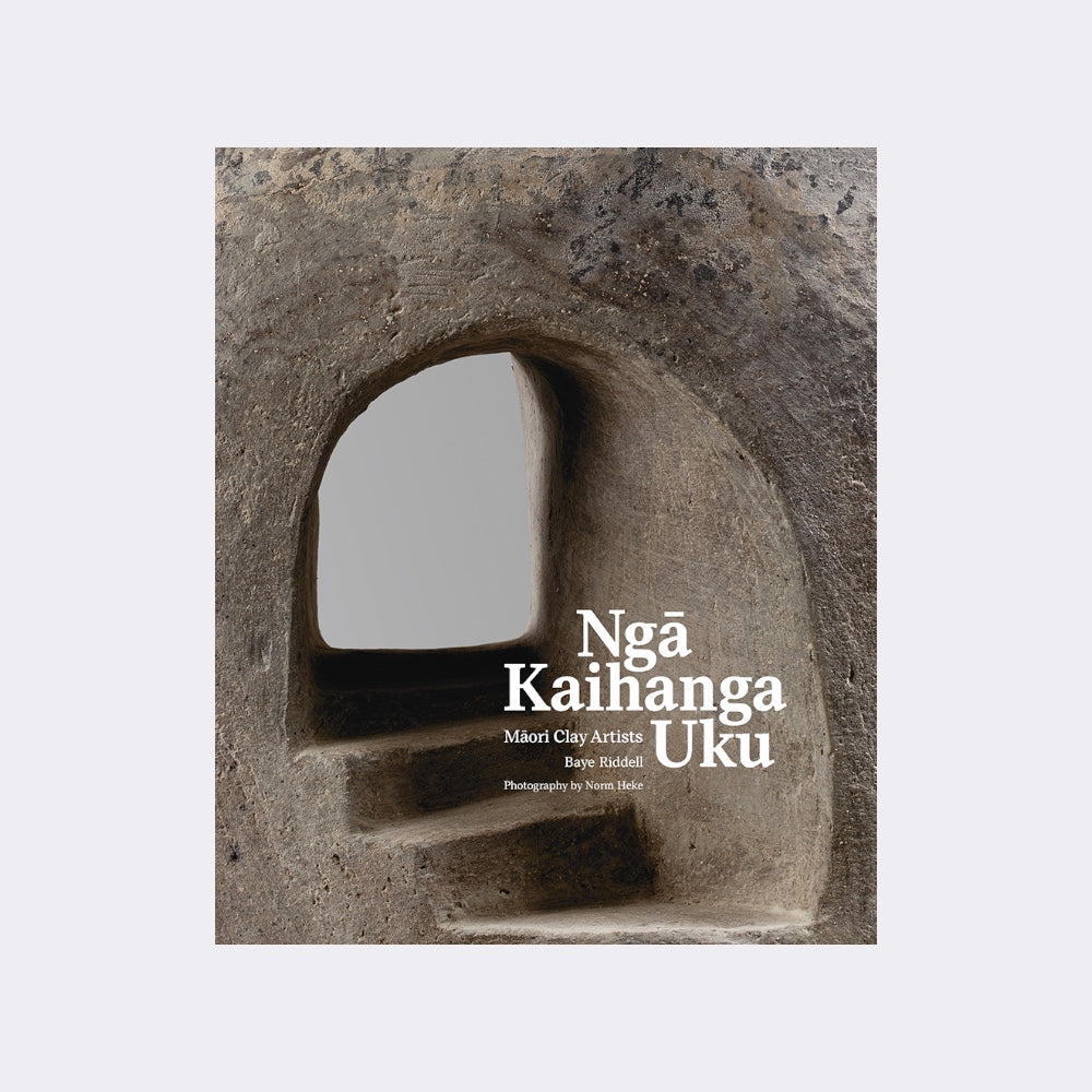 Ngā Kaihanga Uku: Māori Clay Artists by Baye Riddell – Frances Nation